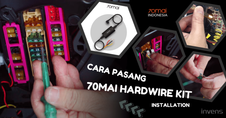 Cara Pasang 70mai Hardwire KIT Installation Dashcam